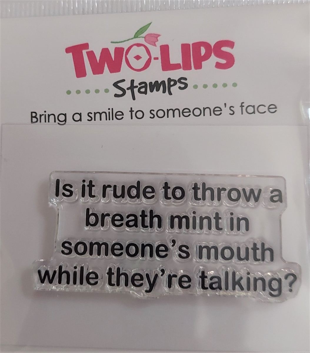 Throw A Breath Mint| Stamplistic
